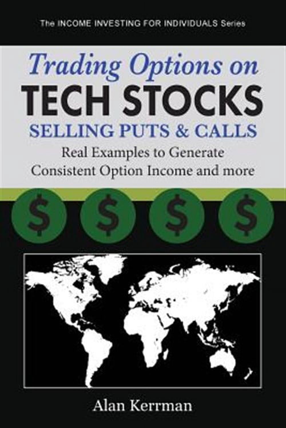 The Income Investing for Individuals: Trading Options on Tech Stocks ...