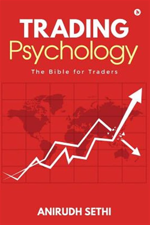 Trading Psychology: The Bible for Traders -- Anirudh Sethi - Walmart.com