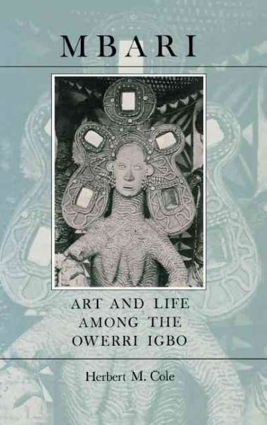 Pre-Owned Traditional Arts of Africa Mbari: Art and the Life Among the ...