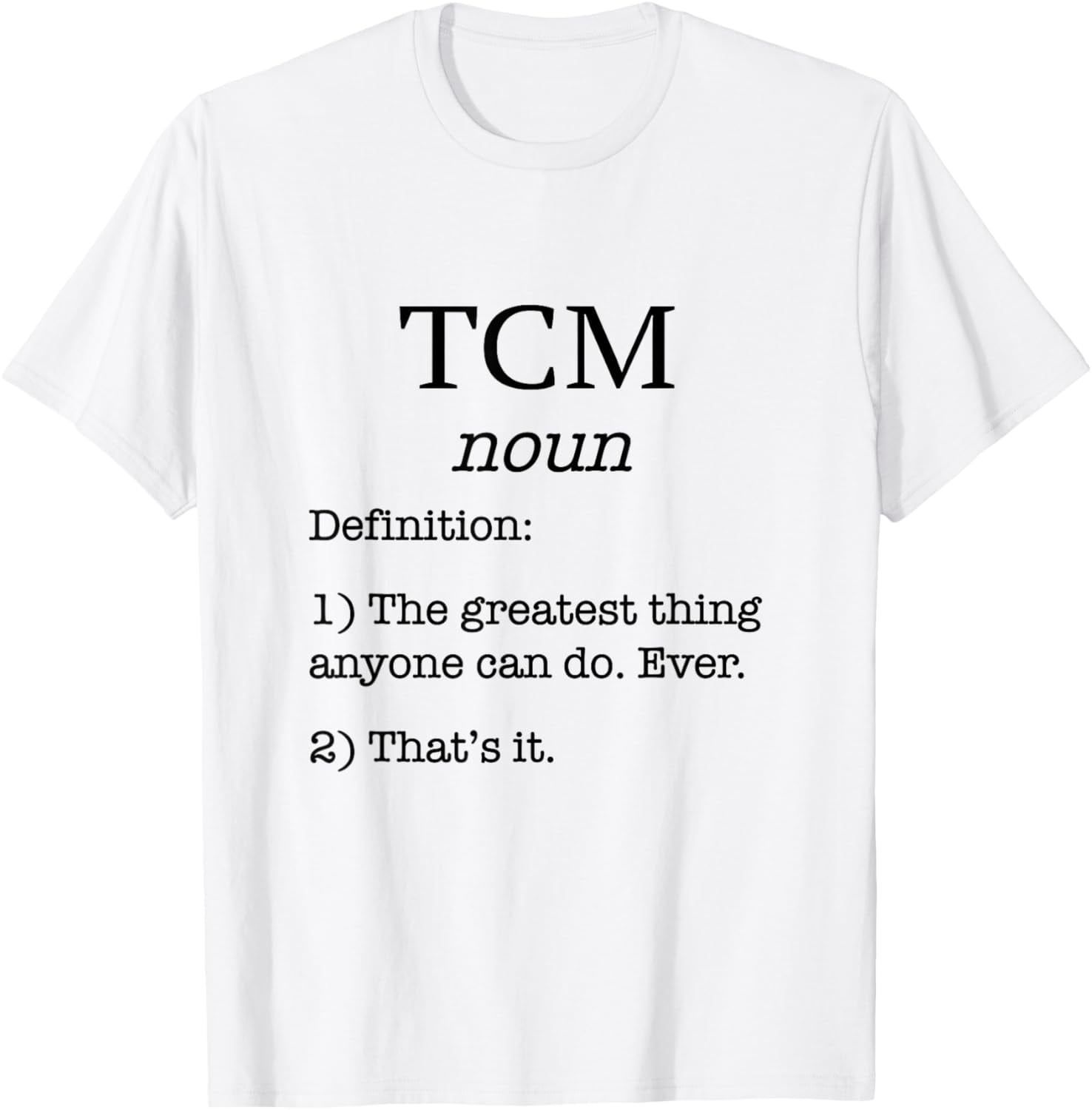 Traditional Chinese Medicine / TCM / Funny Fake Definition! T-Shirt ...