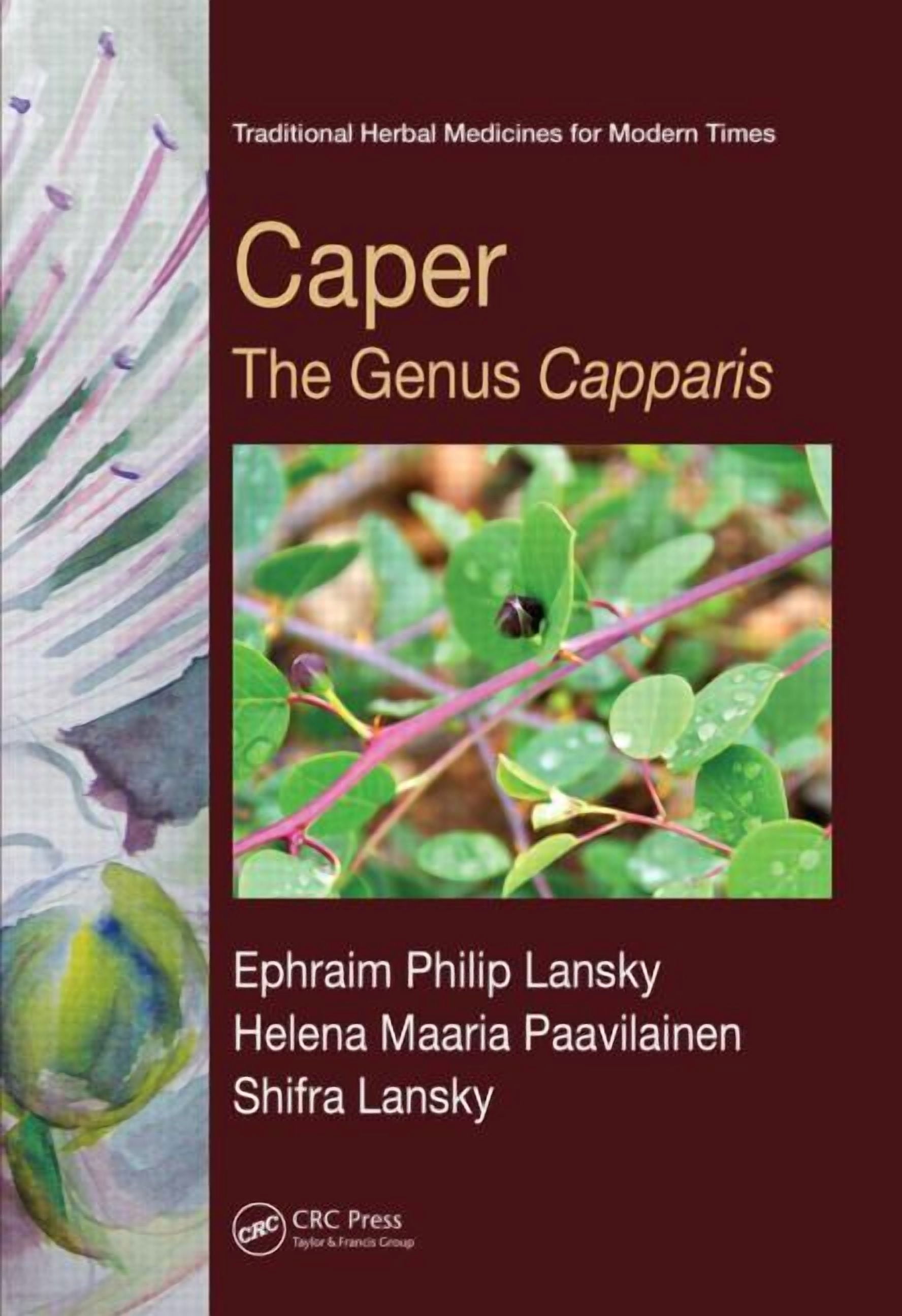 Traditional Herbal Medicines for Modern Caper: The Genus Capparis, Book ...