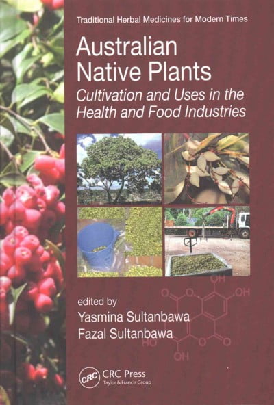 Traditional Herbal Medicines for Modern Times: Australian Native Plants ...