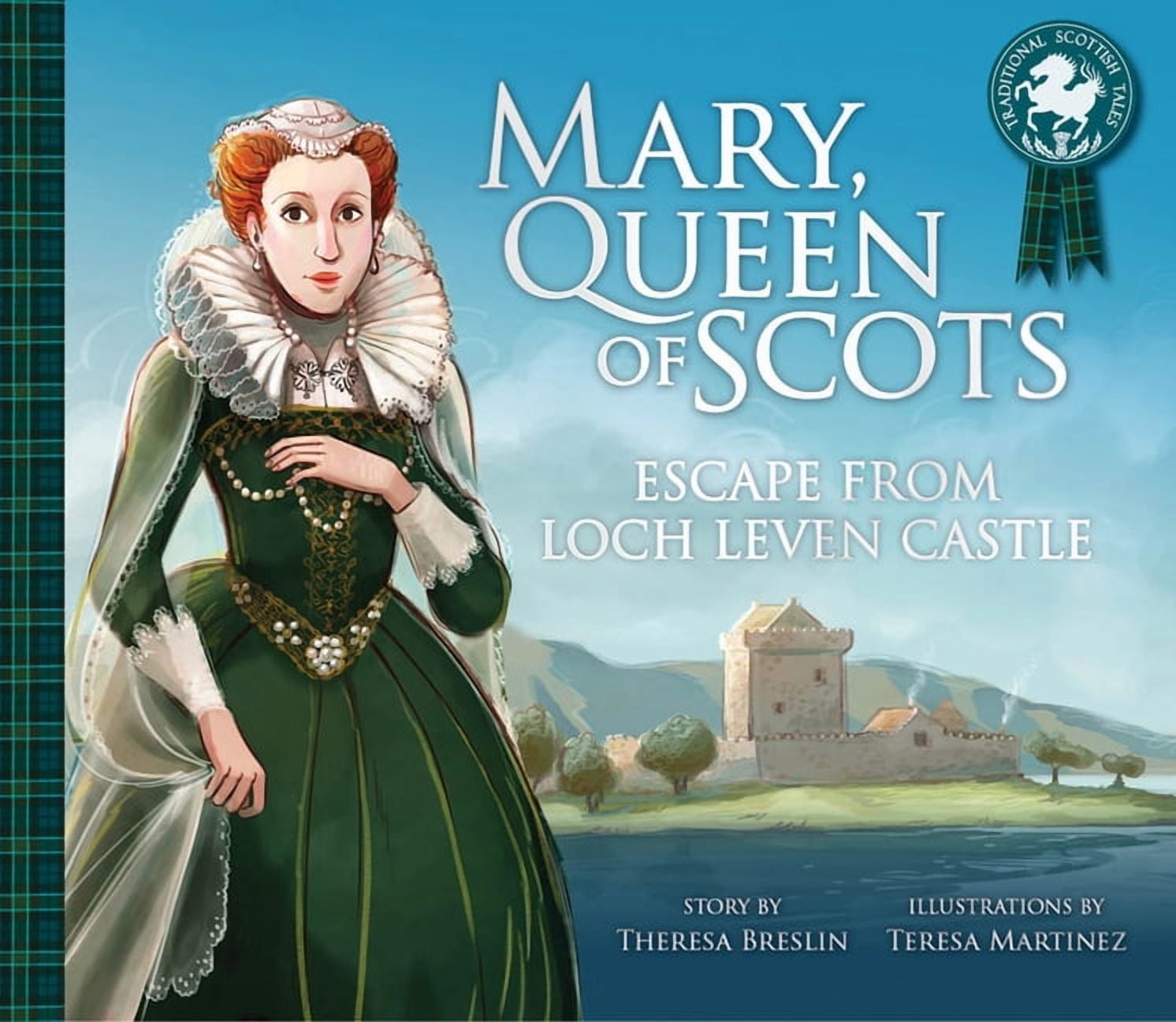 Traditional Scottish Tales Mary, Queen of Scots: Escape from the Castle ...