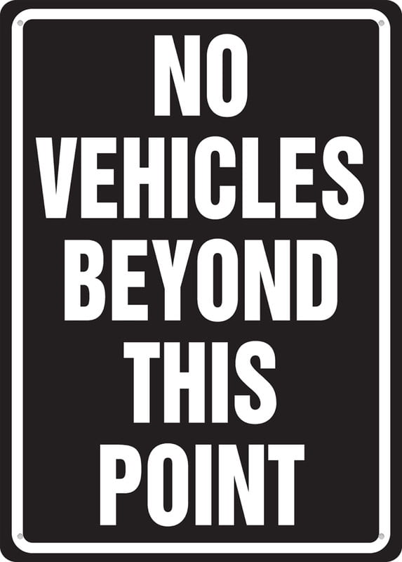 Traffic Safety Sign No Vehicles Beyond This Point Metal 12X8 Inch Rust ...