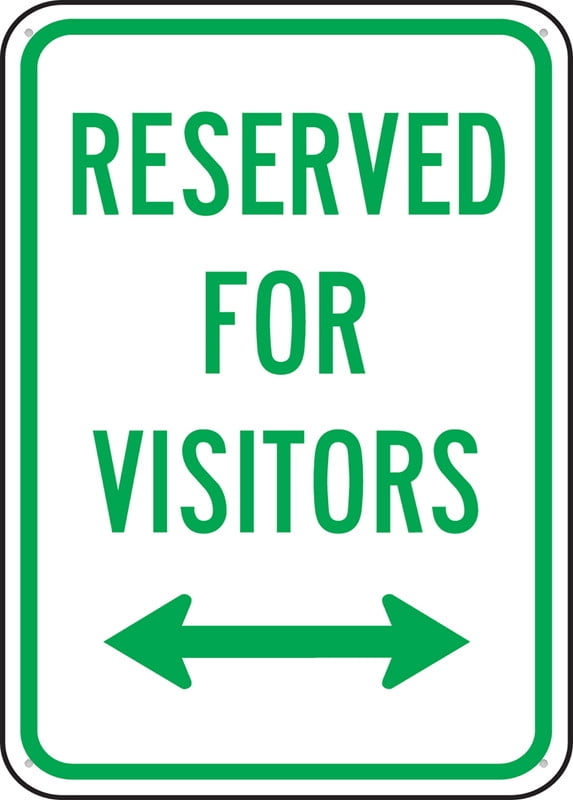 Traffic Sign Reserved For Visitors Double Arrow 8X12 Inch Rust Free ...