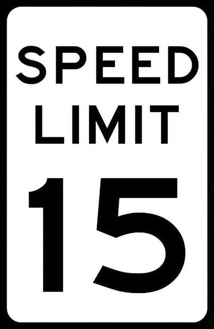 Traffic Signs - Speed Limit 15 MPH Sign 10 x 7 Aluminum Sign Street ...