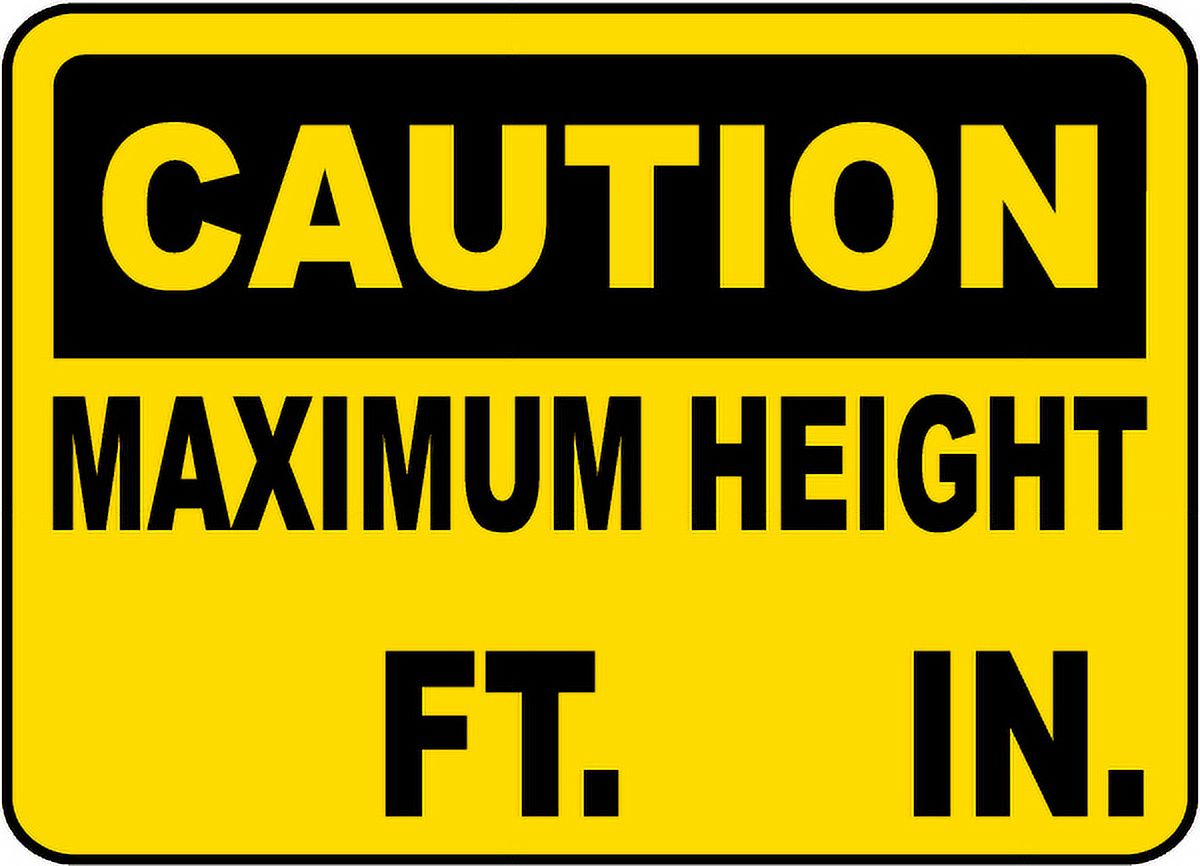 Traffic & Warehouse Signs - Caution Maximum Height Sign - Weather ...