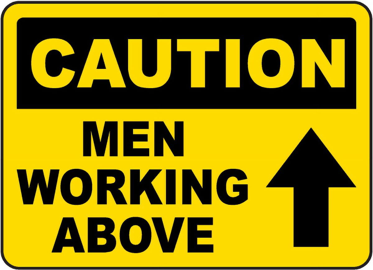 Traffic & Warehouse Signs - Caution Men Working Above Sign - Weather ...