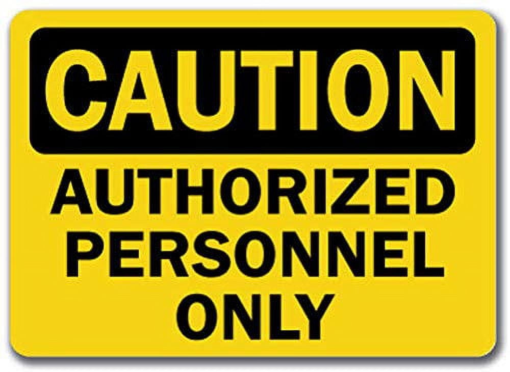 Traffic & Warehouse Signs - Caution - Sign - Authorized Personnel Only ...