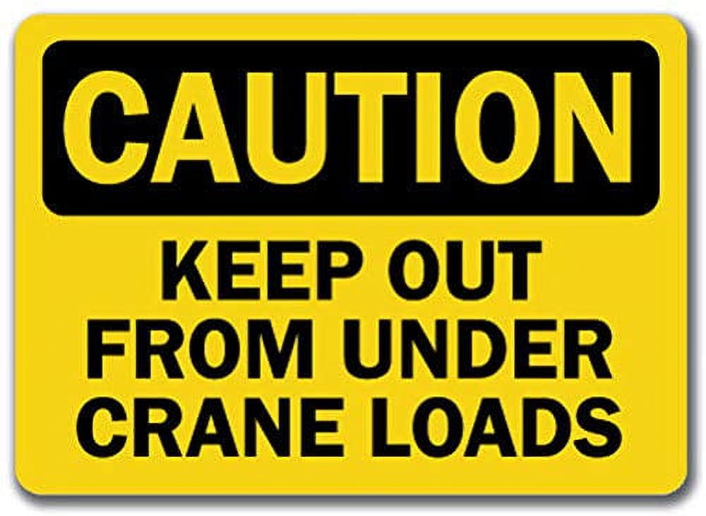 Traffic & Warehouse Signs - Caution - Sign - Keep Out from Under Crane ...