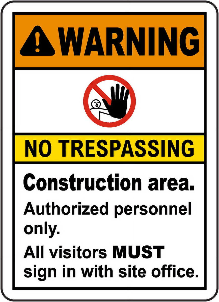 Traffic & Warehouse Signs - Construction Area No Trespassing Sign 4 ...
