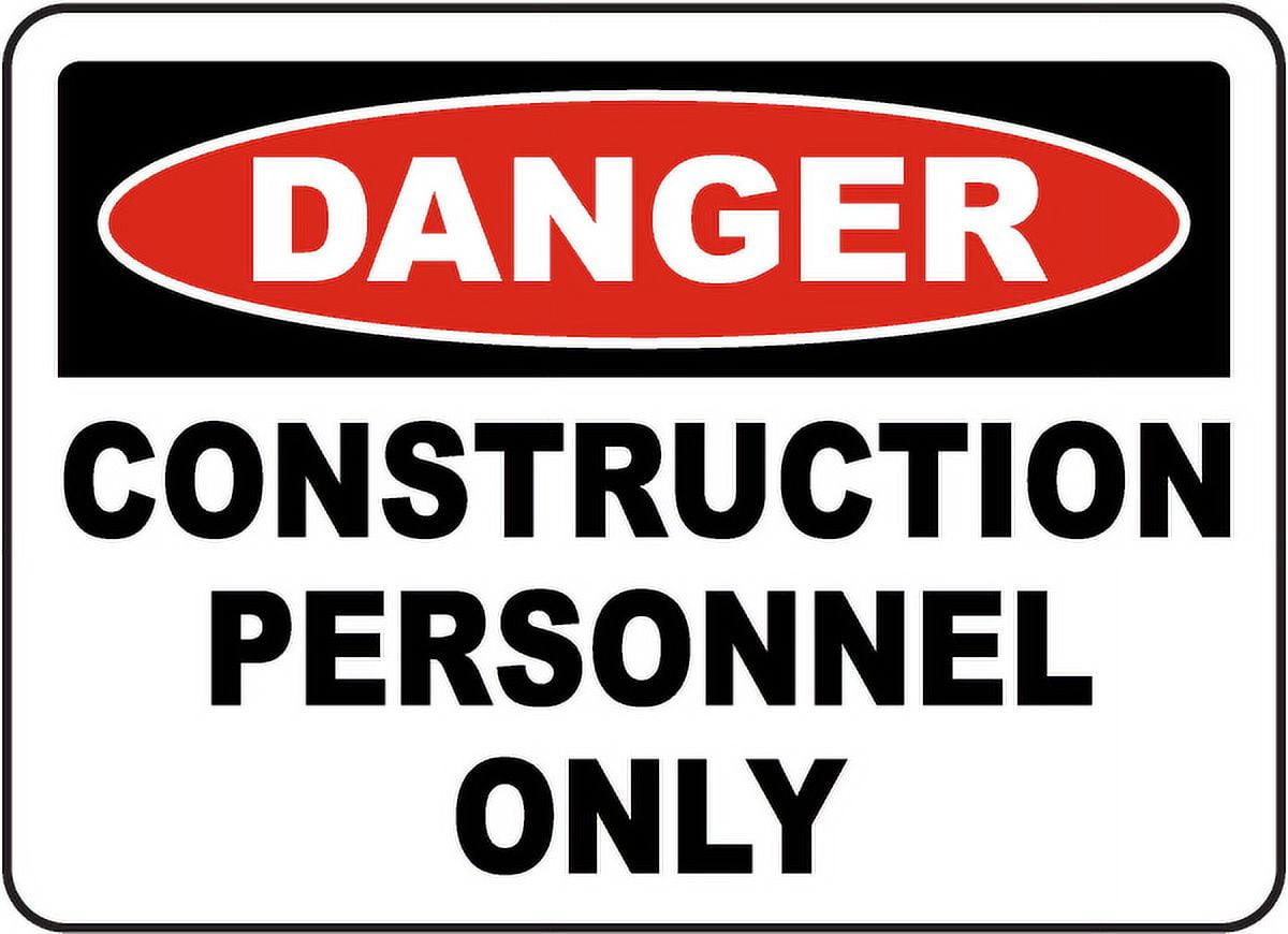 Traffic & Warehouse Signs - Construction Personnel Only Sign - Weather ...