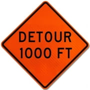 Detour 1000 Ft Sign