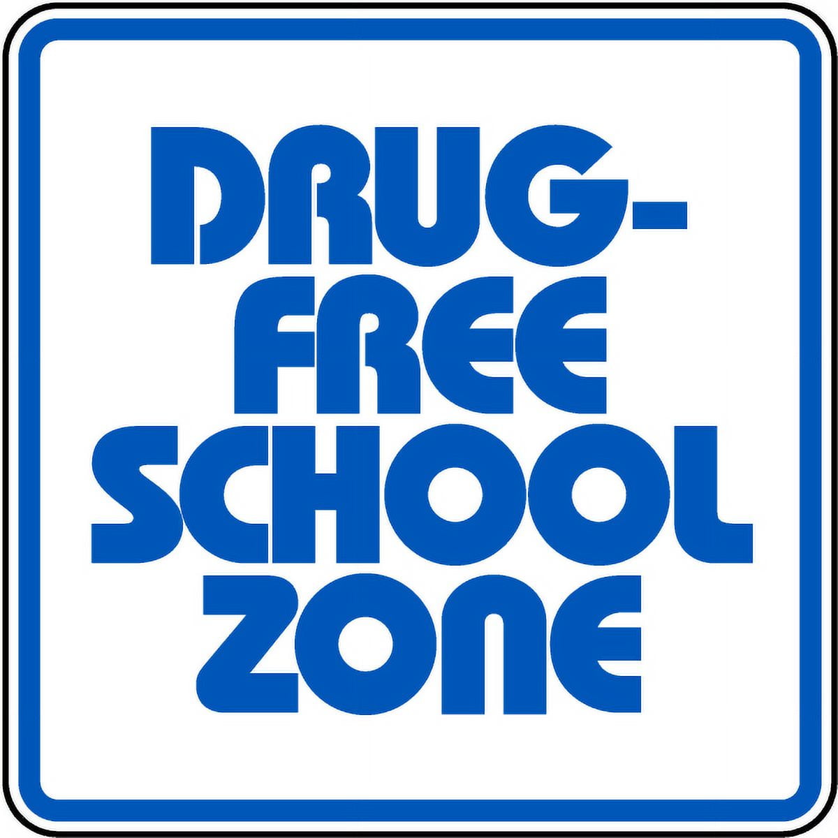 Traffic & Warehouse Signs - Drug Free School Zone Sign 2 - Weather Approved Aluminum Street Sign ...