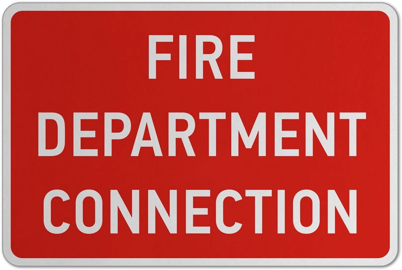 Traffic & Warehouse Signs - Fire Department Connection Sign 1 - Weather ...
