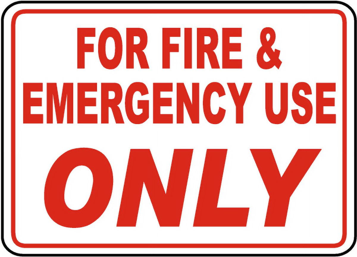 Traffic & Warehouse Signs - For Fire & Emergency Use Only Sign ...