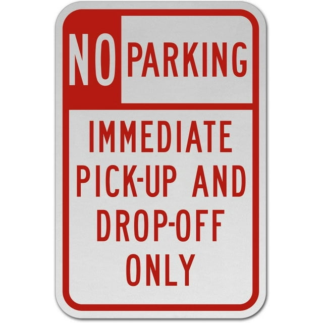 Traffic & Warehouse Signs - Immediate Pick-Up and Drop-Off Sign ...