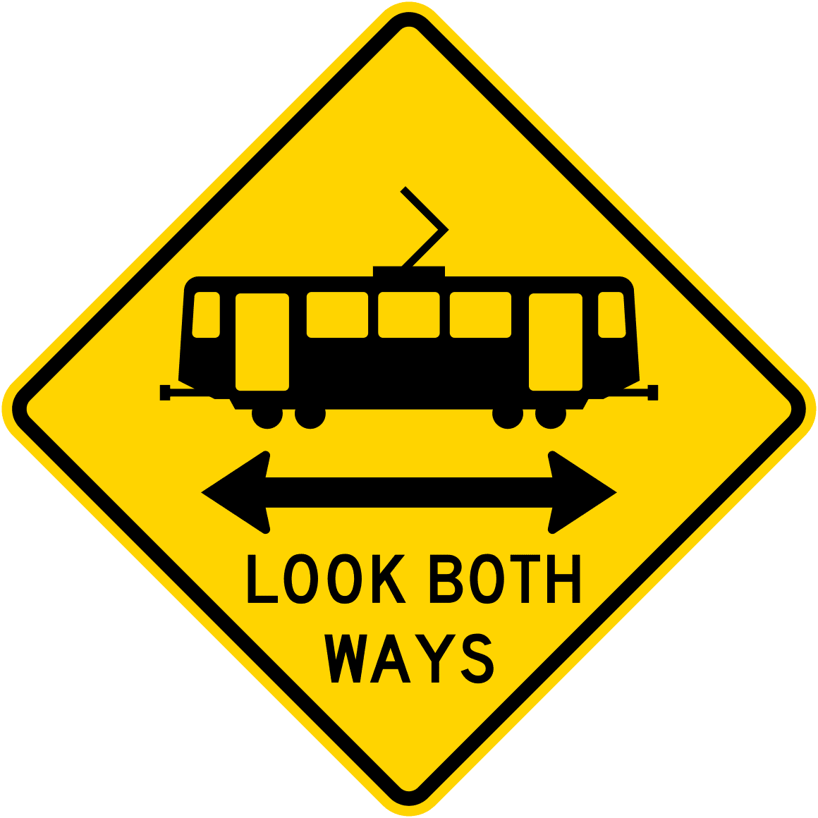 Traffic & Warehouse Signs - Light rail crossing, Look both ways ...