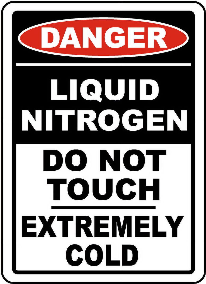 Traffic & Warehouse Signs - Liquid Nitrogen Do Not Touch Sign - Weather ...