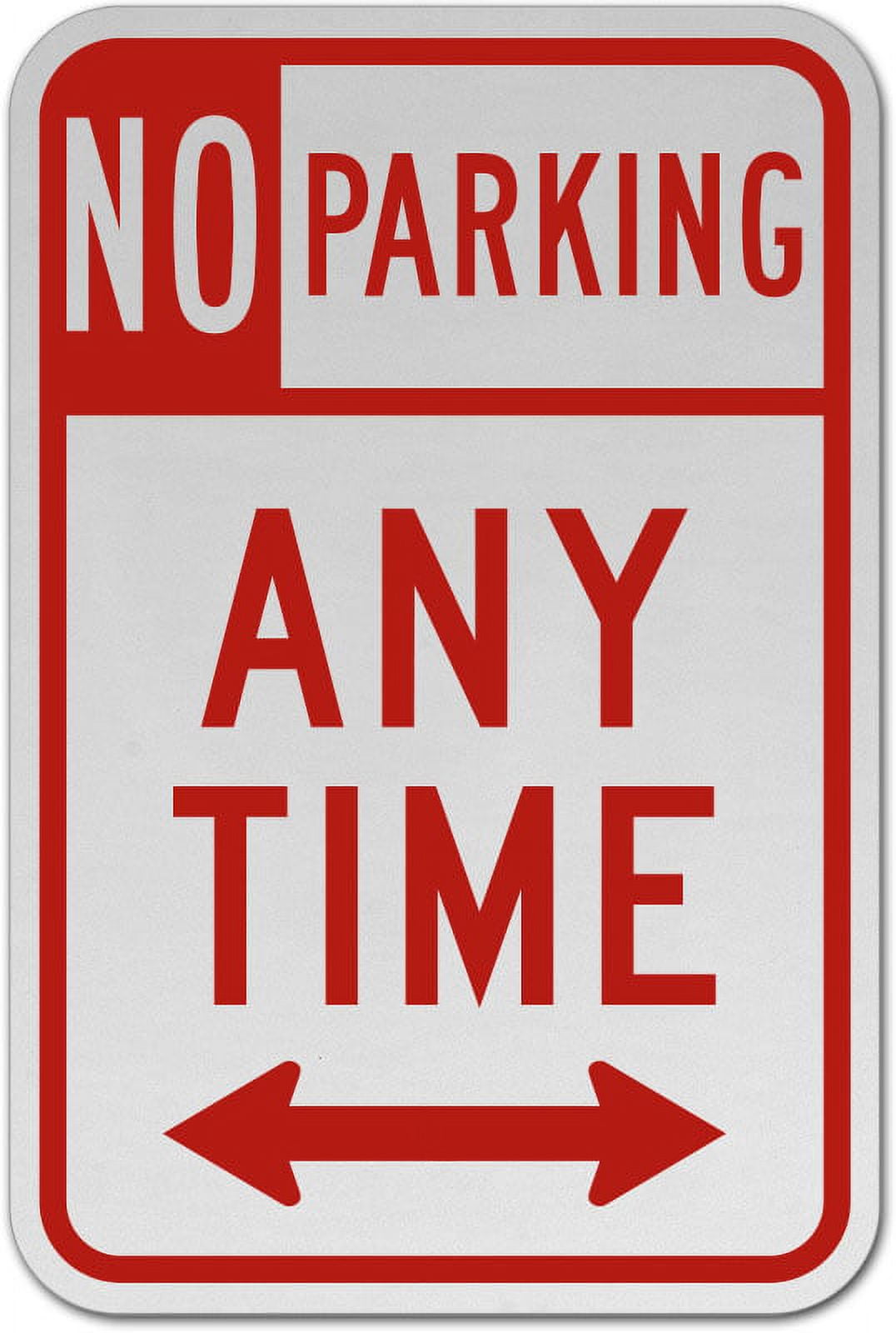 Traffic & Warehouse Signs - No Parking Any Time Sign - Weather Approved ...