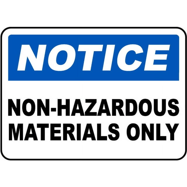 Traffic & Warehouse Signs - Non-Hazardous Materials Only Sign - Weather ...