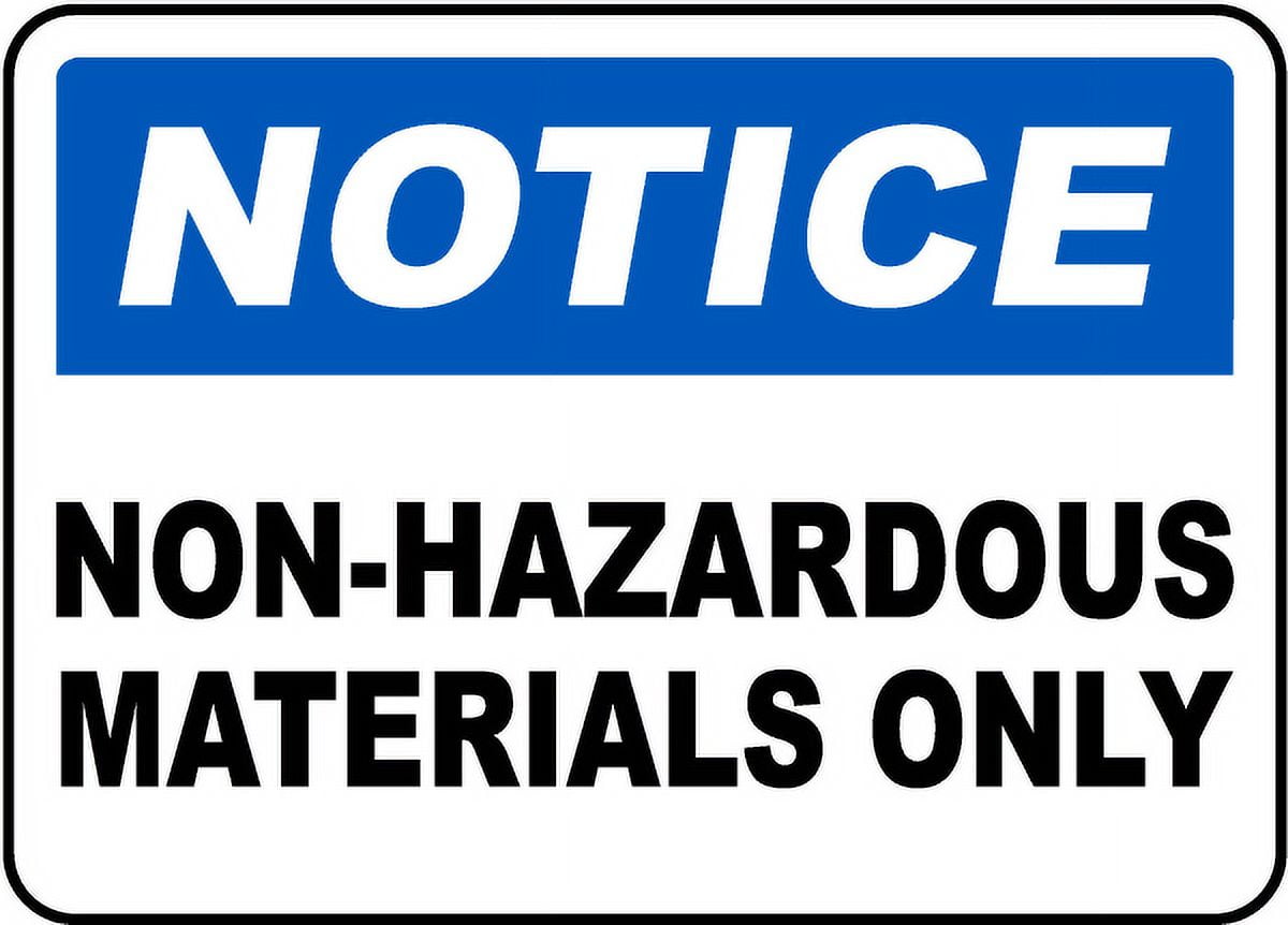 Traffic & Warehouse Signs - Non-Hazardous Materials Only Sign - Weather ...