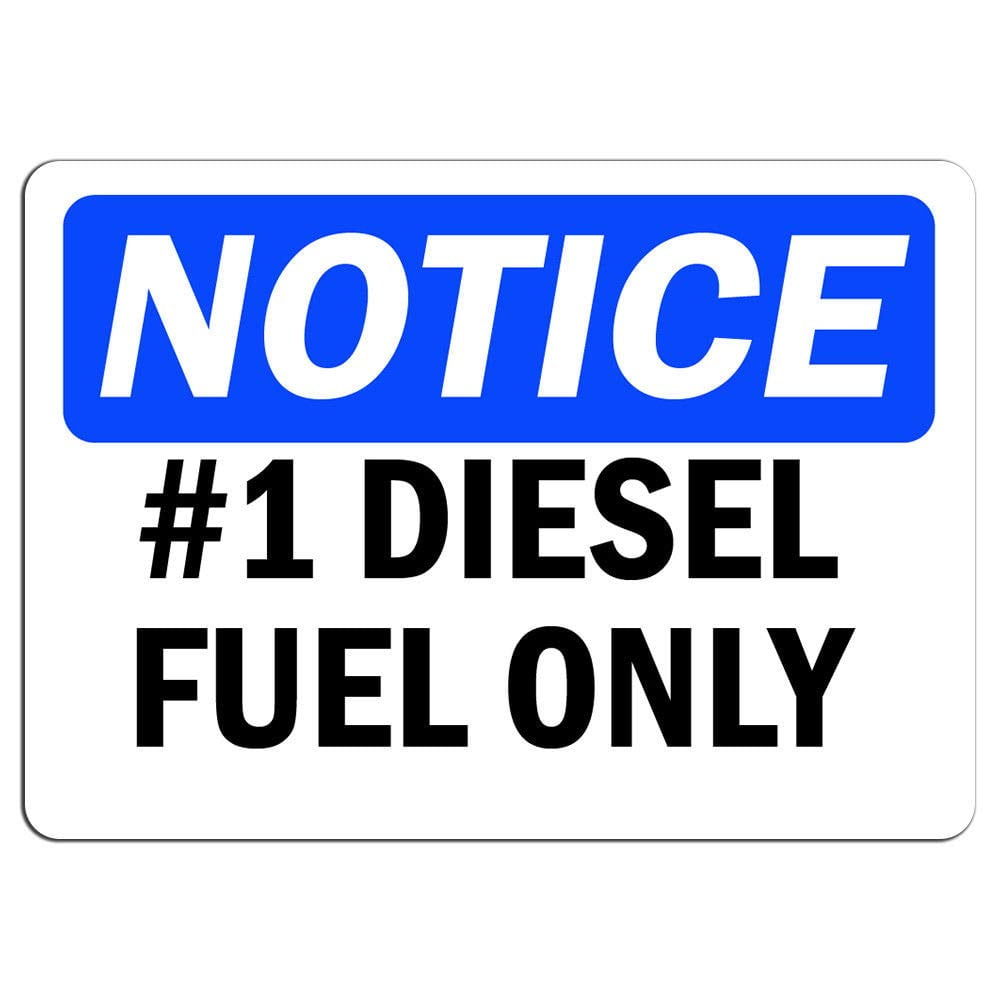 Traffic & Warehouse Signs - Notice - #1 Diesel Fuel Only Sign - Weather ...