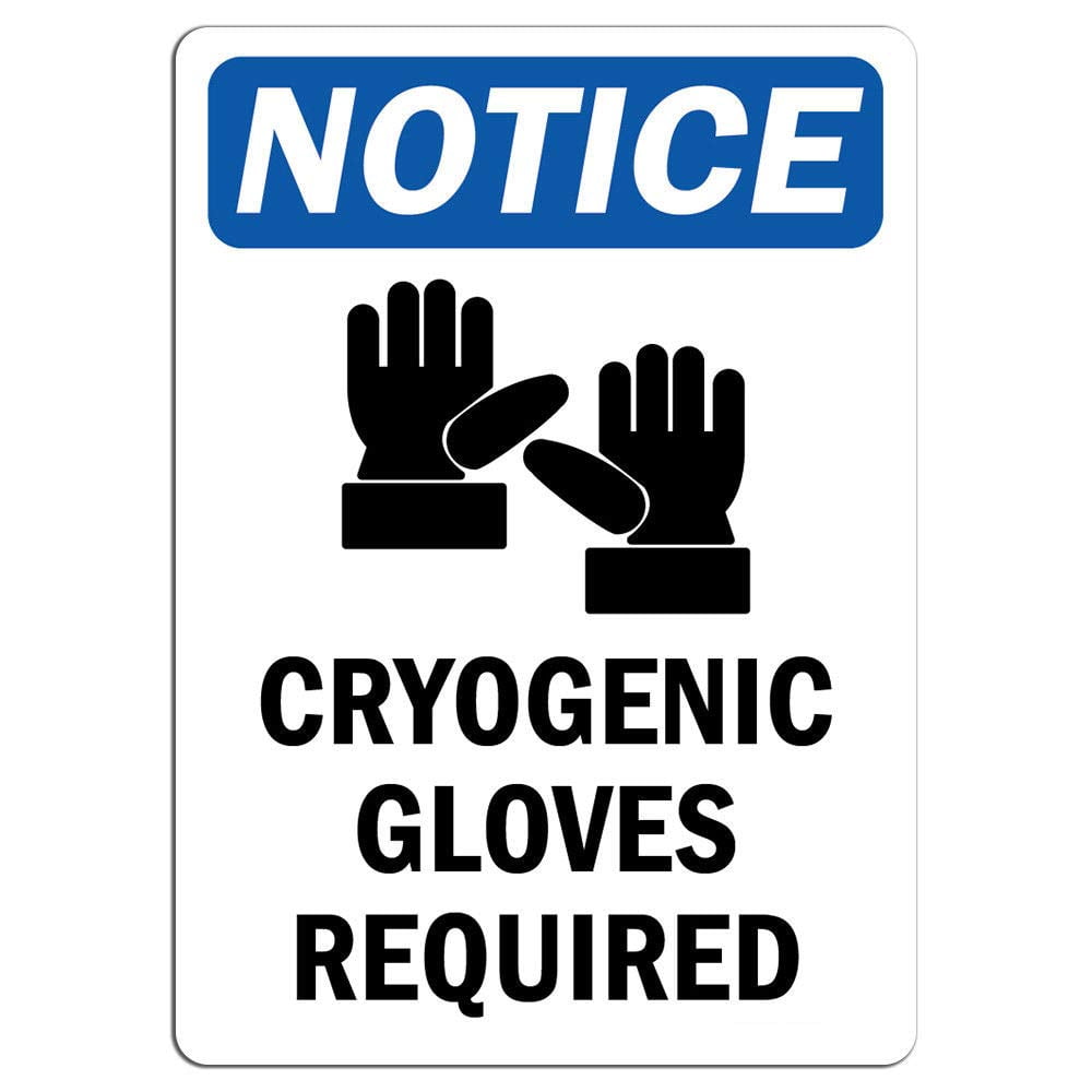 Traffic & Warehouse Signs - Notice - Cryogenic Gloves Required Sign ...