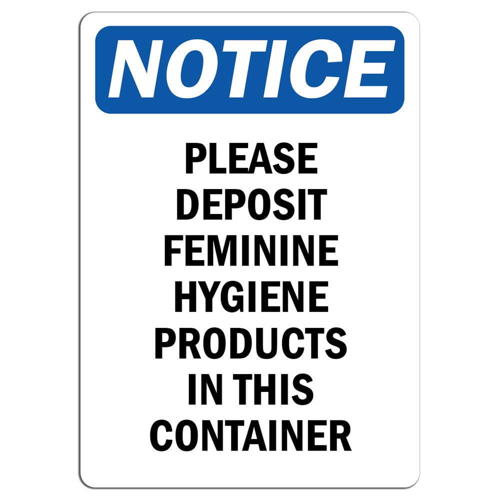 Traffic & Warehouse Signs - Notice - Please Deposit Feminine Hygiene ...