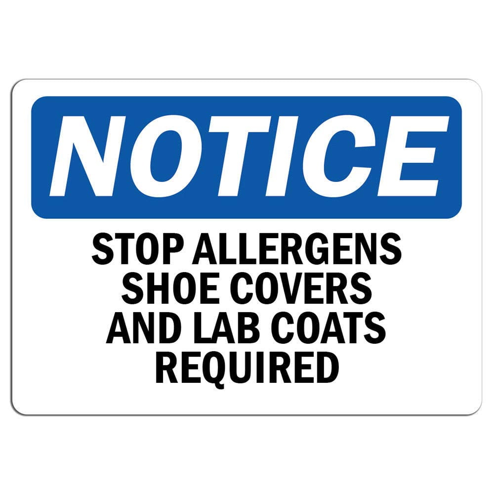 Traffic & Warehouse Signs - Notice - Stop Allergens Shoe Covers and Lab ...