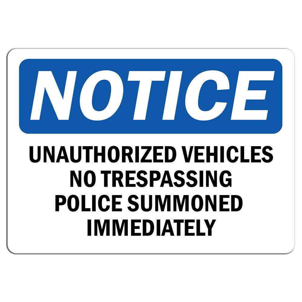 Traffic & Warehouse Signs - Notice - Unauthorized Vehicles No ...