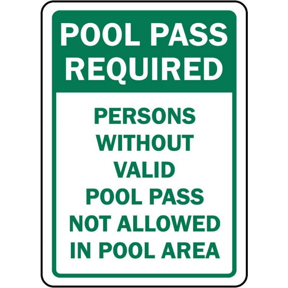 Traffic & Warehouse Signs - Pool Pass Required Sign - Weather Approved ...