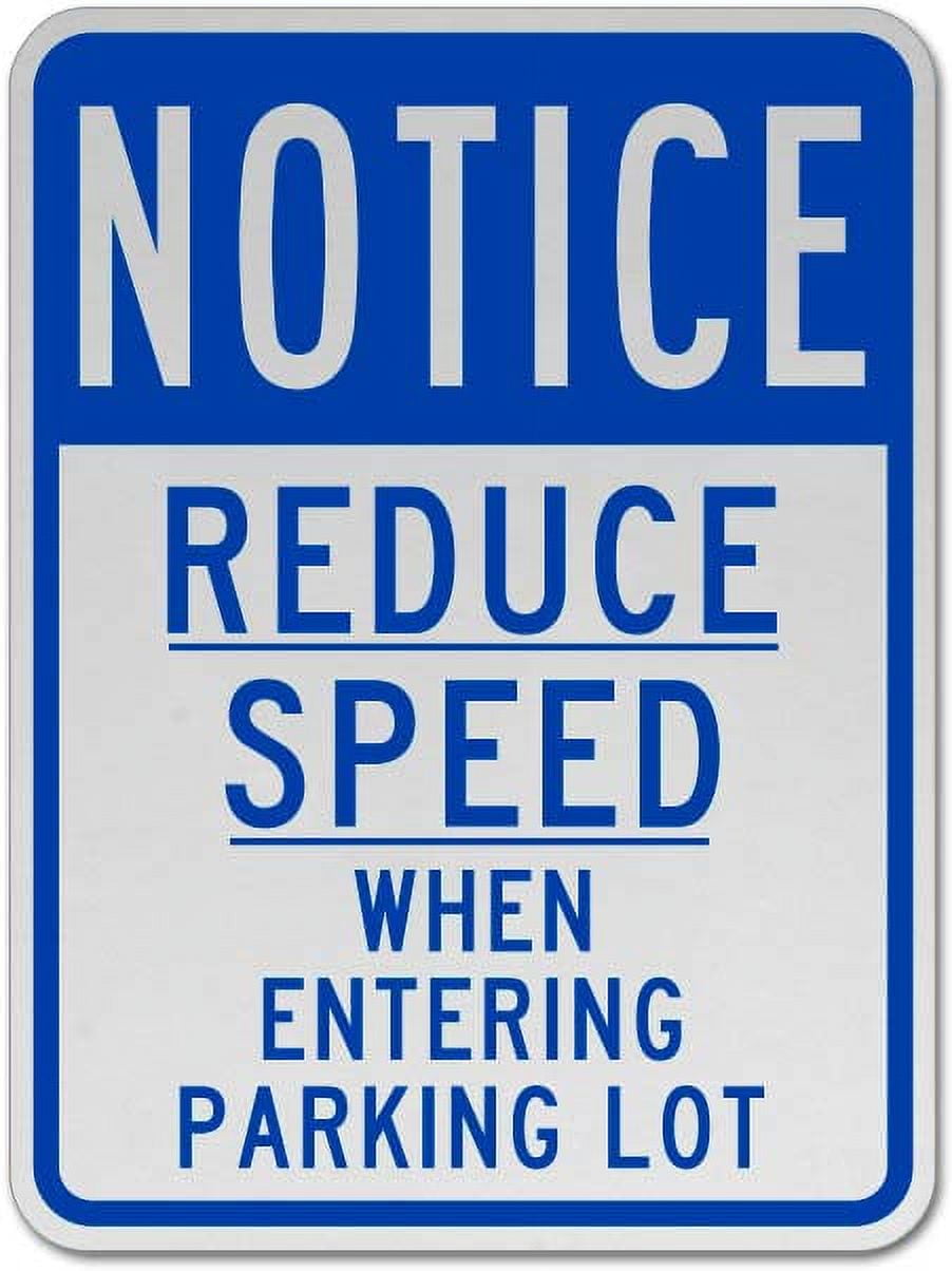 Traffic & Warehouse Signs - Reduce Speed When Entering Lot Sign ...