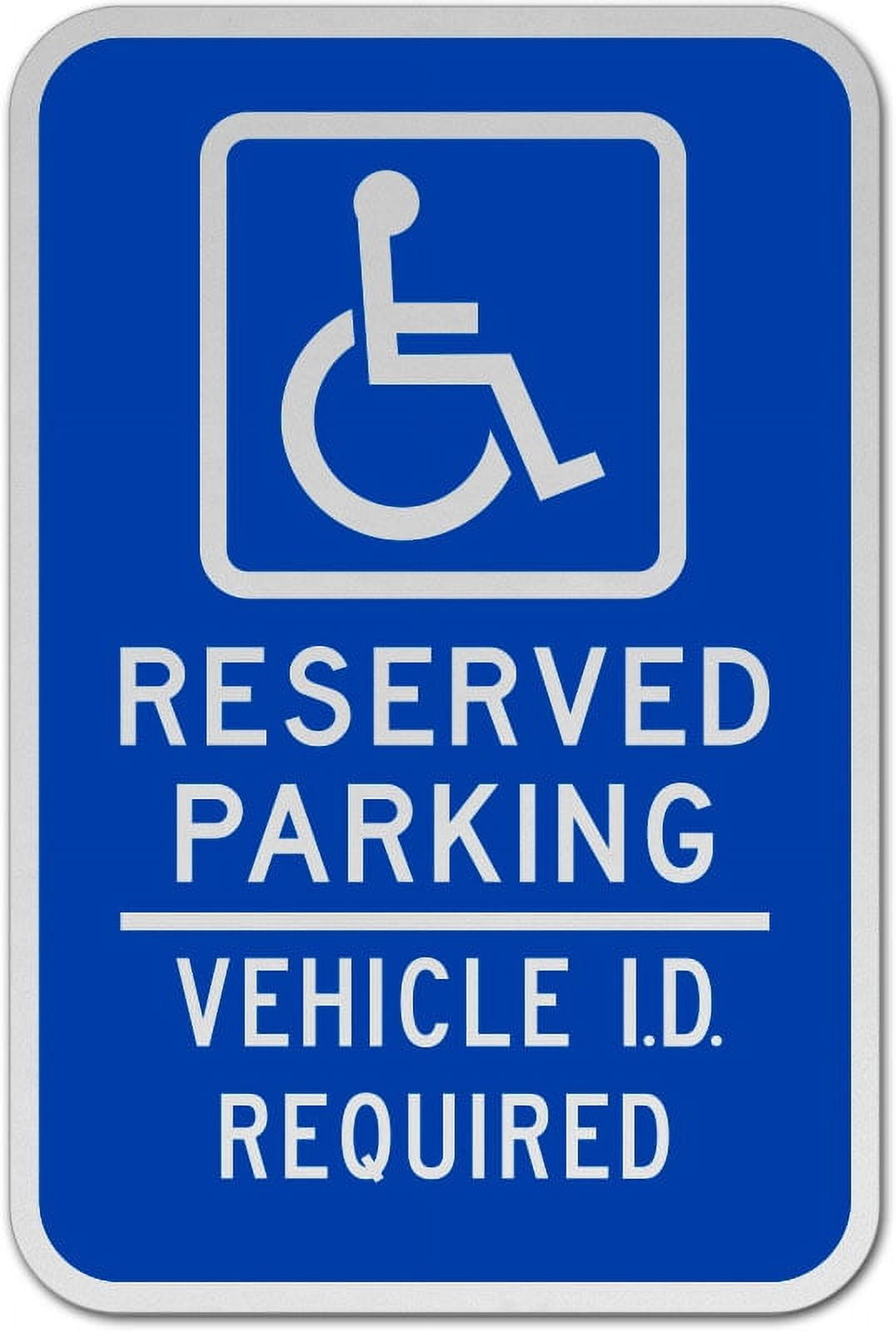 Traffic & Warehouse Signs - Reserved Vehicle ID Required Sign - Weather ...