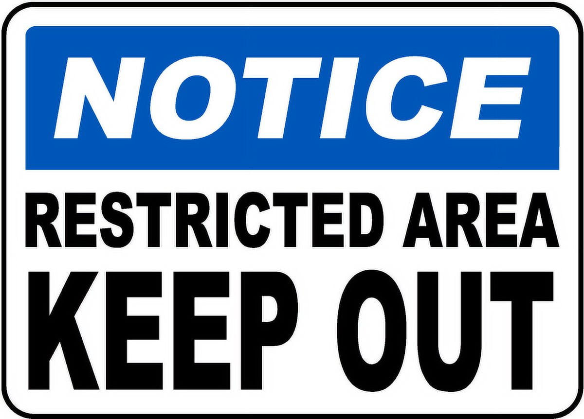 Traffic & Warehouse Signs - Restricted Area Keep Out Sign - Weather ...