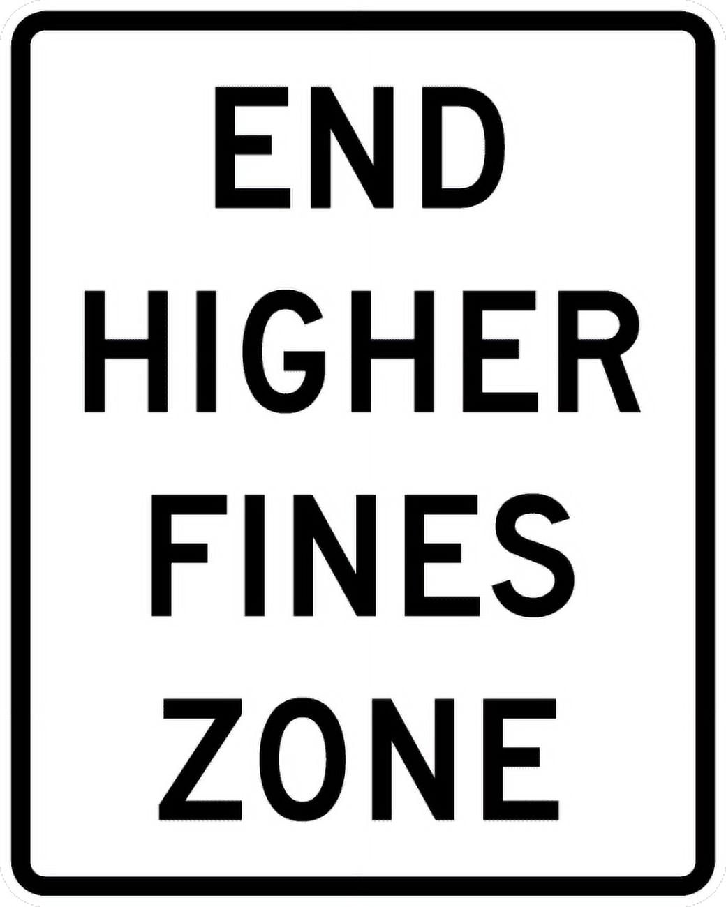 Traffic & Warehouse Signs - SR2-10-Begin Higher Fines Zone Sign ...