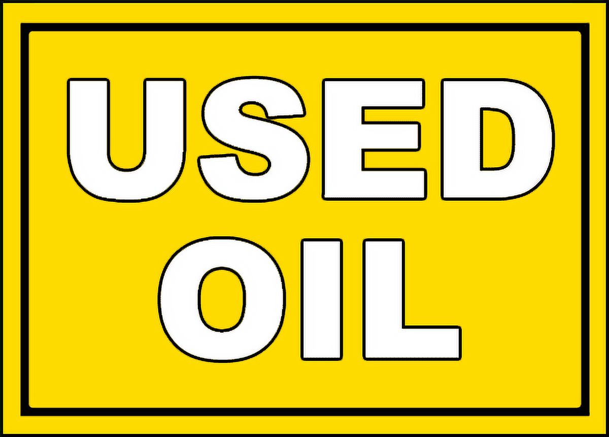 Traffic & Warehouse Signs - Used Oil Sign 12 x 18 Aluminum Sign Street ...