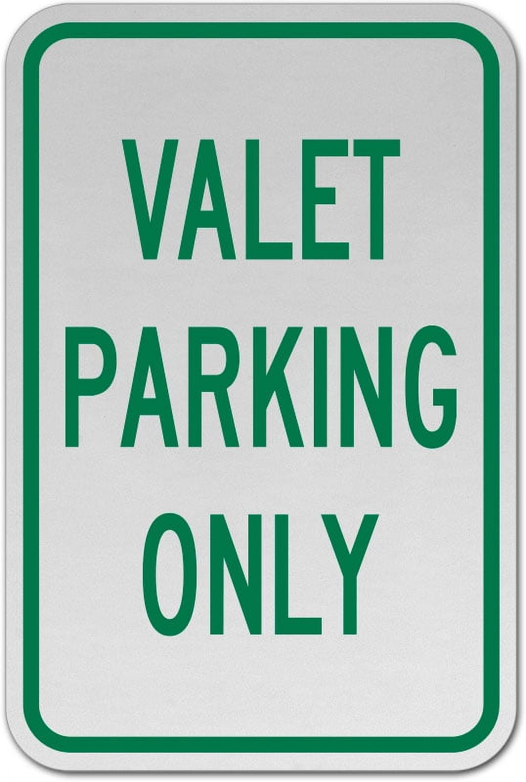 Traffic & Warehouse Signs - Valet Parking Only Sign 3 - Weather ...