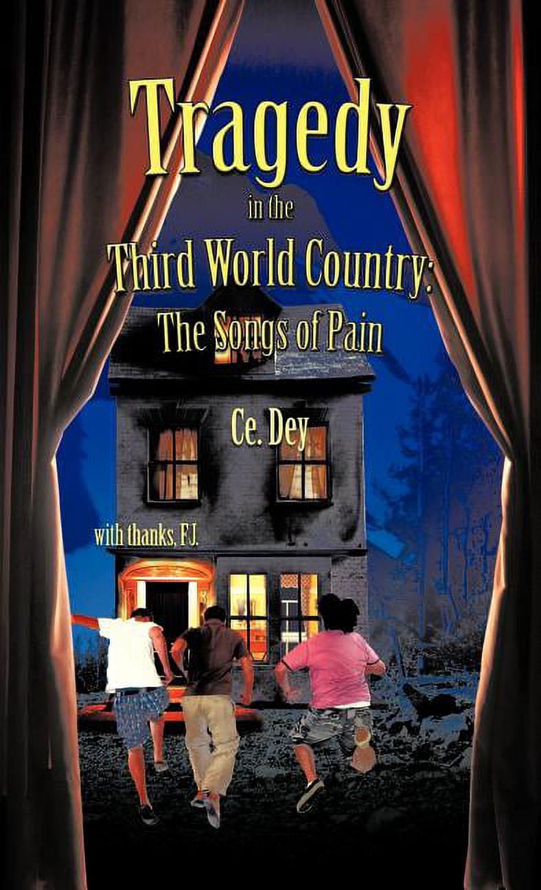 Tragedy in the Third World Country: The Songs of Pain (Hardcover ...