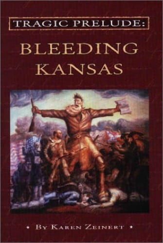 Pre-Owned Tragic Prelude: Bleeding Kansas (Library Binding) 0208024468 ...