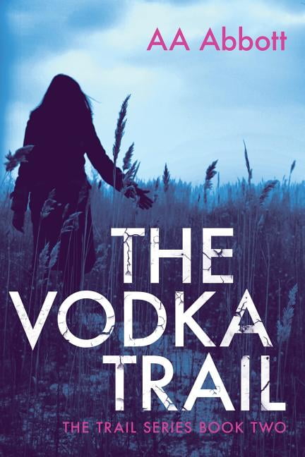 Trail The Vodka Trail, Book 2, (Paperback) - Walmart.com