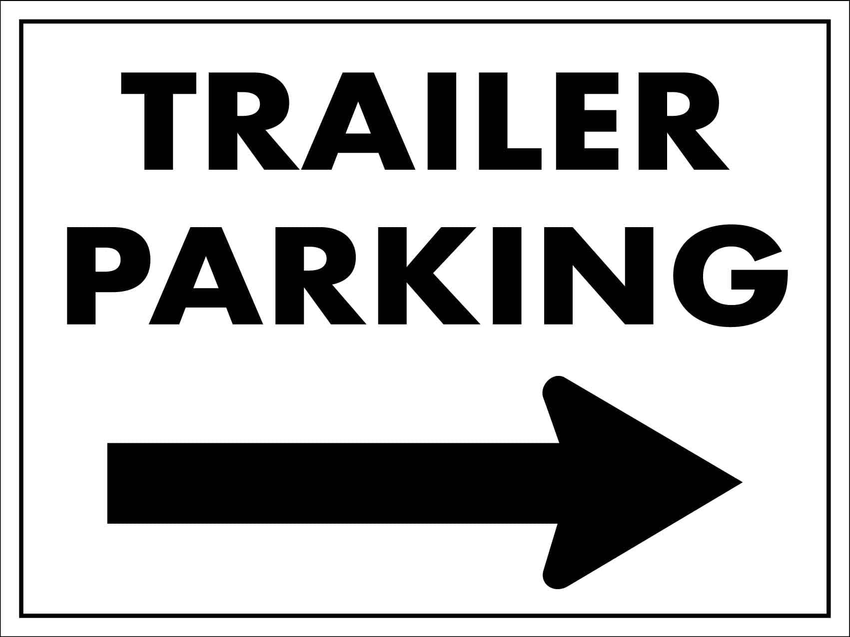 Trailer Parking Right Sign Metal Tin Sign 12x8 Inches Caution Danger ...