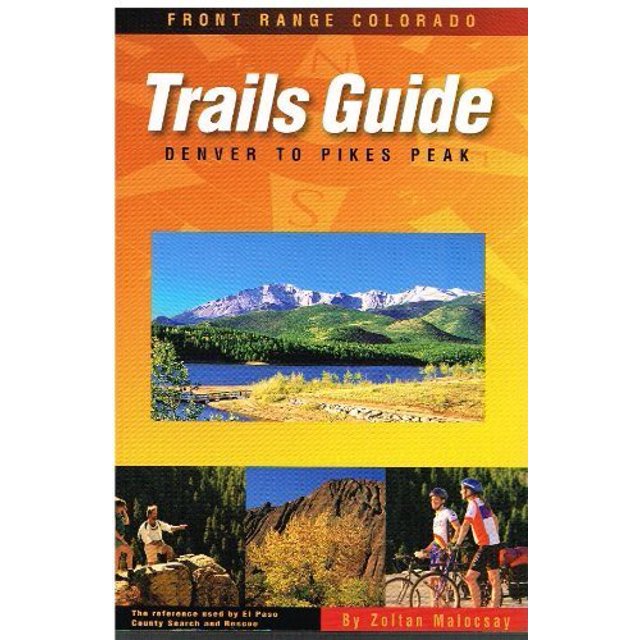 Pre-Owned Trails Guide to Front Range Colorado: Denver to Pikes Peak Paperback - Walmart.com