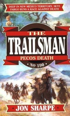 Pre-Owned Trailsman 190: Pecos Death (Mass Market Paperback) 0451191633 ...