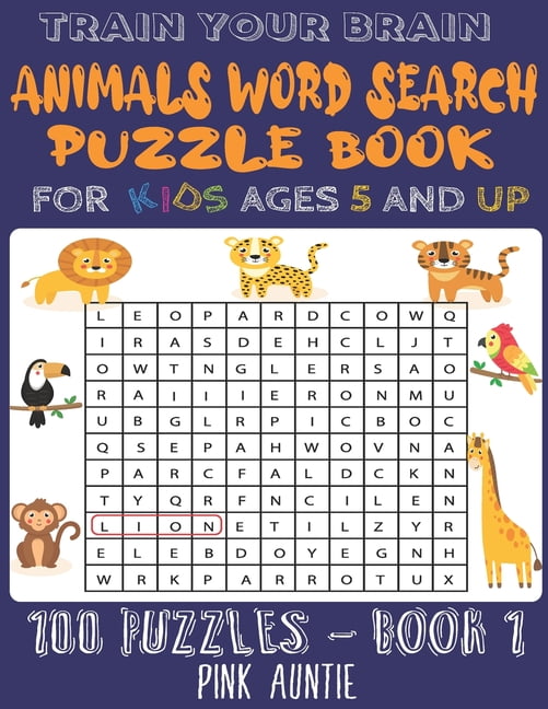 Train Your Brain Animals Word Search Puzzle Book for Kids Ages 5 and Up ...