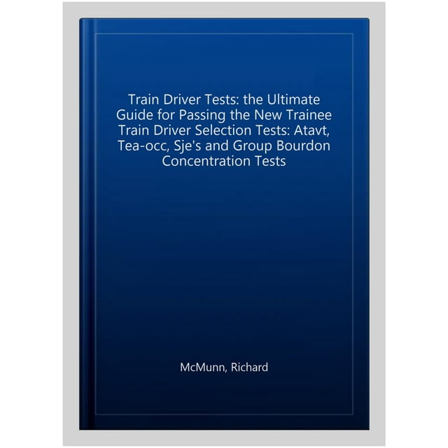 Train Driver Tests: The Ultimate Guide for Passing the New T - Walmart.com