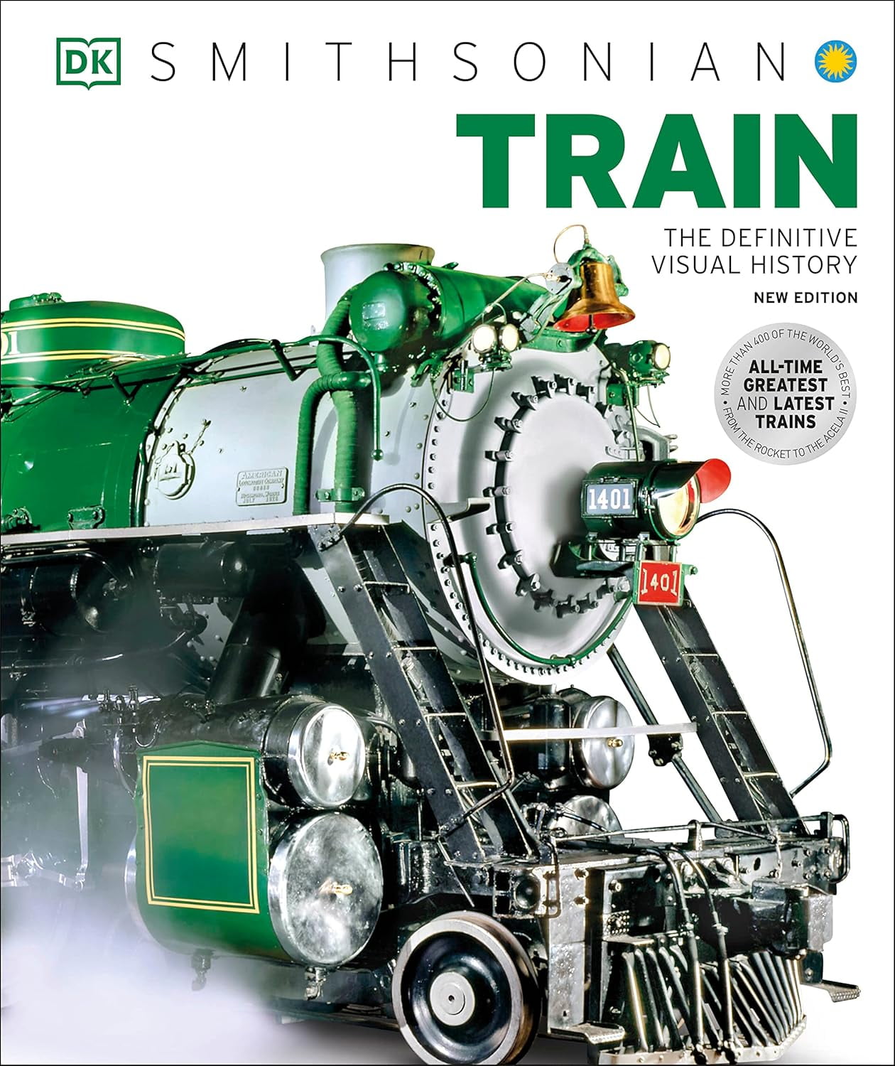 Train: The Definitive Visual History (DK Definitive Visual Histories ...