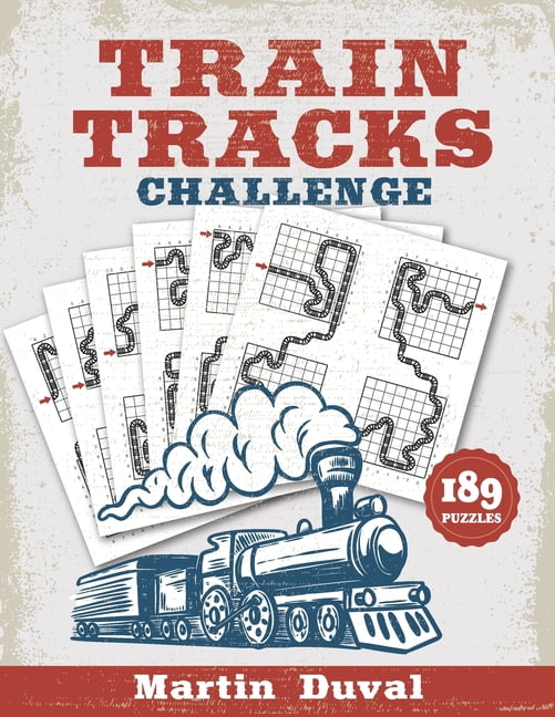 Train Tracks Challenge: 189 Amazing logic puzzles, featuring giant ...