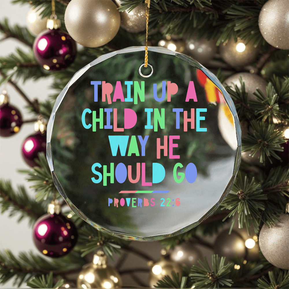 Train Up A Child Proverbs 226 Bible Verse Christian Faith Ornament ...