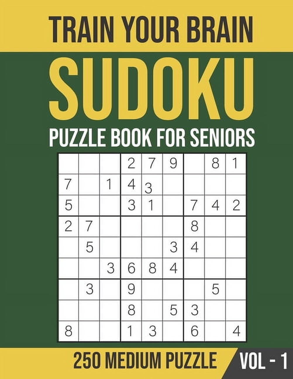 Train Your Brain - 250 Medium Sudoku Puzzle for Seniors (Volume 1 ...